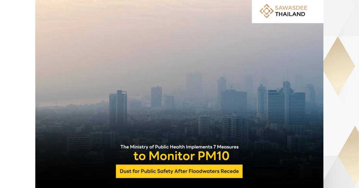 The Ministry of Public Health Implements 7 Measures to Monitor PM10 ...