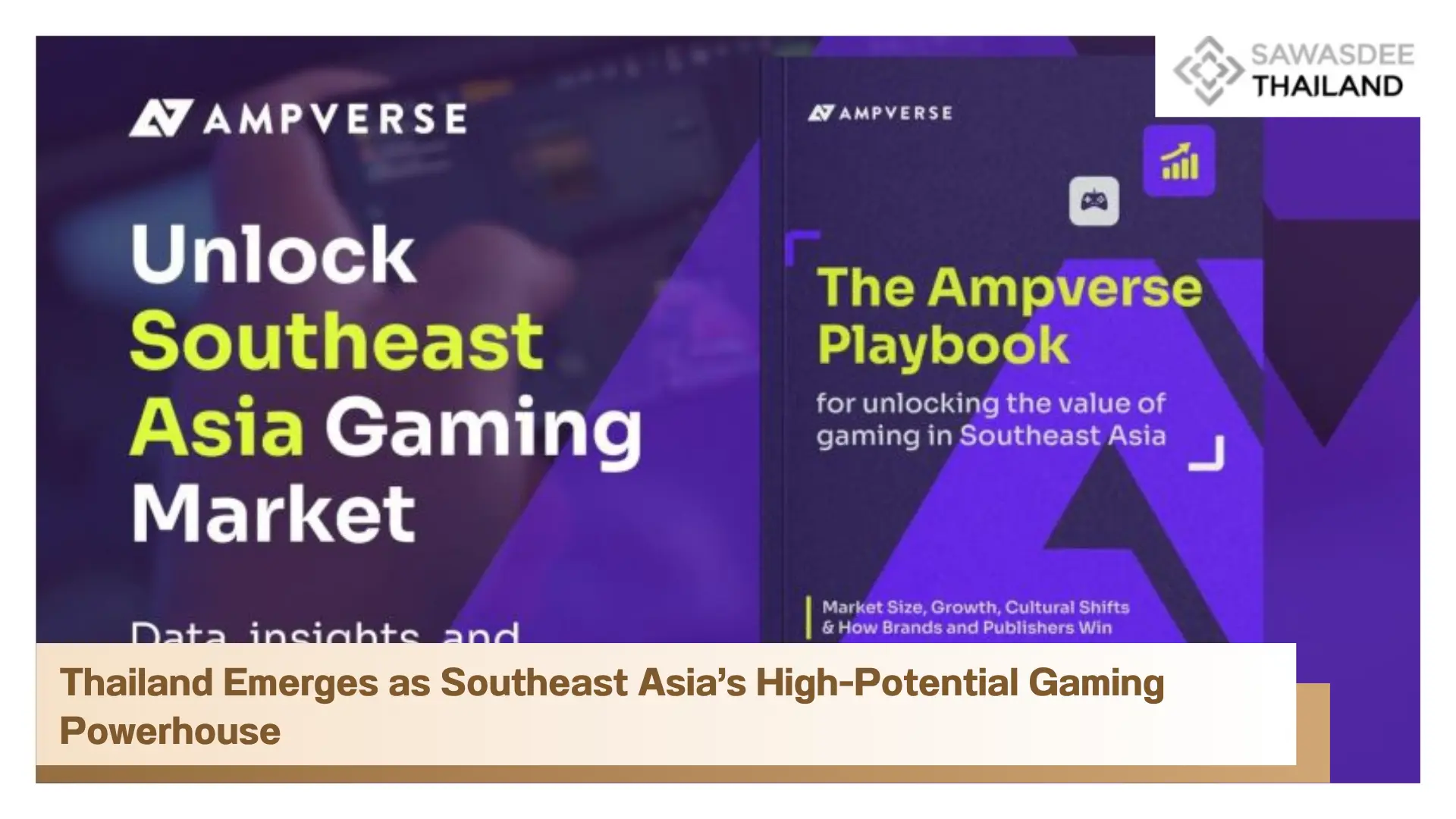 Thailand Emerges as Southeast Asia’s High-Potential Gaming Powerhouse ...